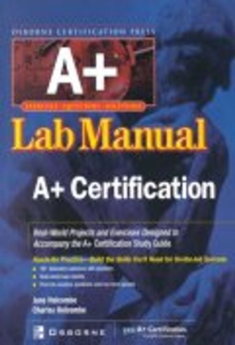 A+ Certification Press Lab Manual | Holcombe, Jane - 교보문고