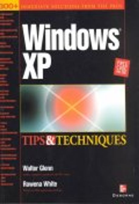 Windows XP Tips & Techniques | Glenn, Walter J. - 교보문고