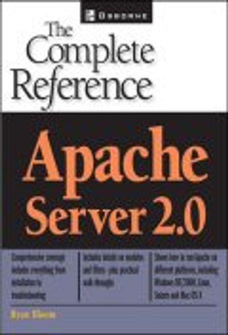 Apache Server 2.0 the Complete Reference | Bloom, Ryan B. - 교보문고