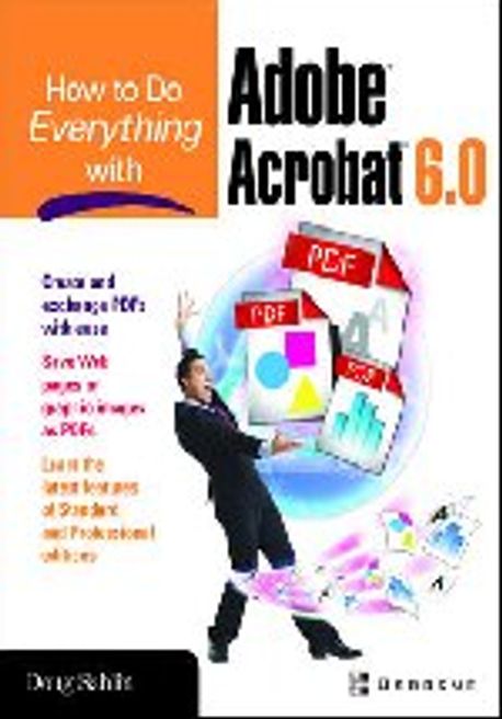 How to Do Everything with Adobe Acrobat 6.0 | Sahlin, Doug - 교보문고