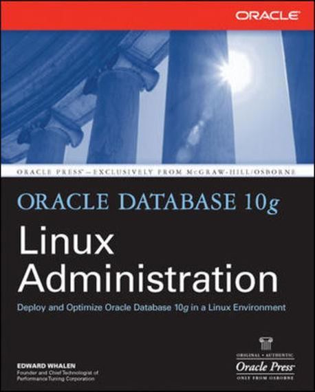 Oracle Database 10g Linux Administration | Coekaerts, Wim - 교보문고