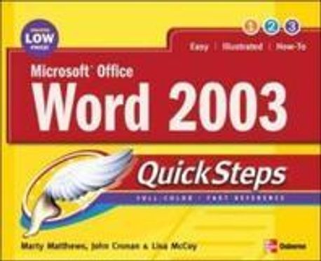 Microsoft Office Word 2003 QuickSteps | Matthews, Martin S./ Cronan, John/ McCoy, Lisa - 교보문고