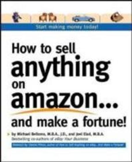 How to Sell Anything on Amazon...and Make a Fortune! | Bellomo, Michael ...