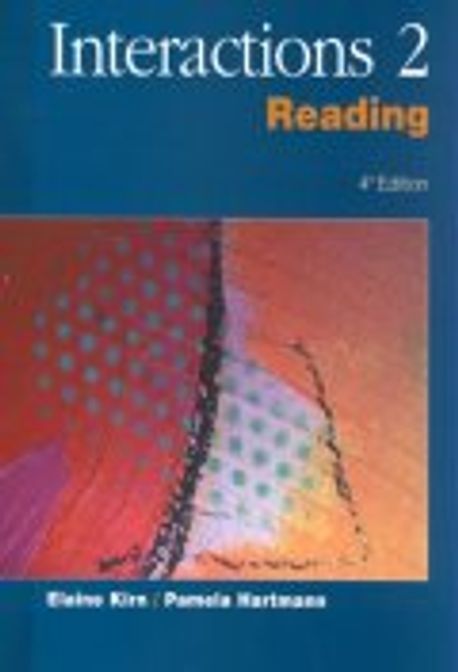 Interactions II : Reading | Kirn, Elaine/ Hartman-Kirn/ Hartmann, Pamela - 교보문고