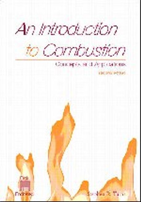An Introduction to Combustion | Turns, Stephen R. - 교보문고