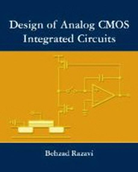Design of Analog CMOS Integrated Circuits | Behzad Razavi - 교보문고
