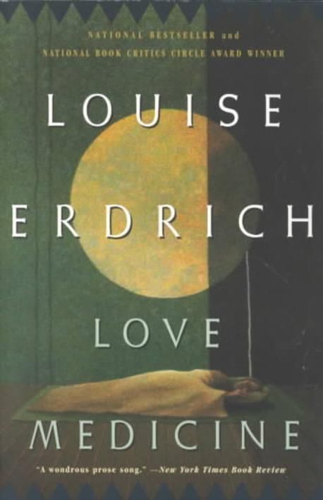 Love Medicine | Louise Erdrich - 교보문고