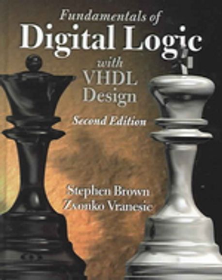 Fundamentals Of Digital Logic With Vhdl Design | Brown Stephen - 교보문고