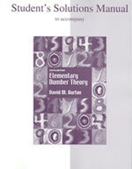 Student's Solutions Manual to Accompany Elementary number Theory, 6/e ...