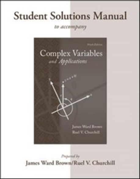 Student's Solutions Manual to Accompany Complex Variables and ...