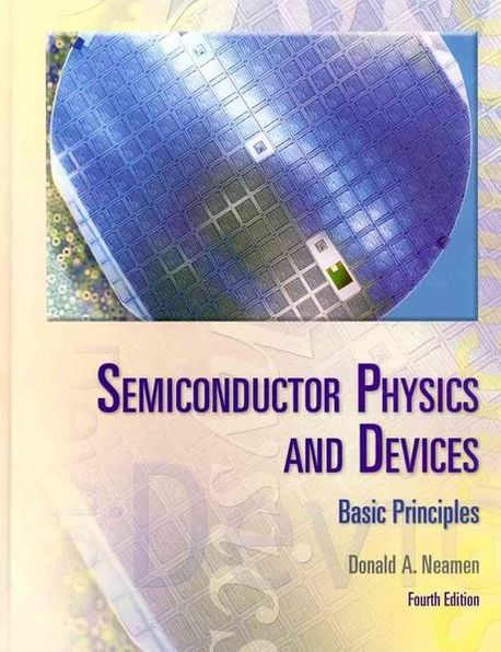 Semiconductor Physics and Devices | Neamen, Donald - 교보문고