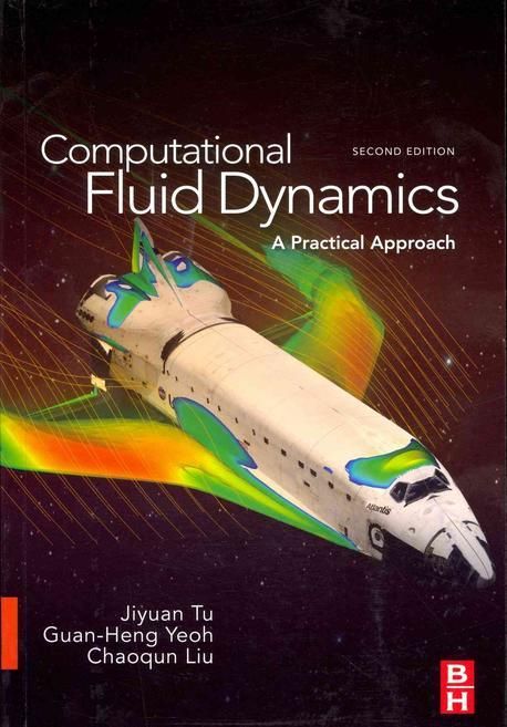 Computational Fluid Dynamics (Paperback) | Jiyuan Tu - 교보문고