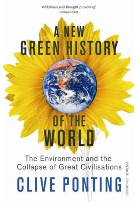 A New Green History of the World | Ponting, Clive - 교보문고