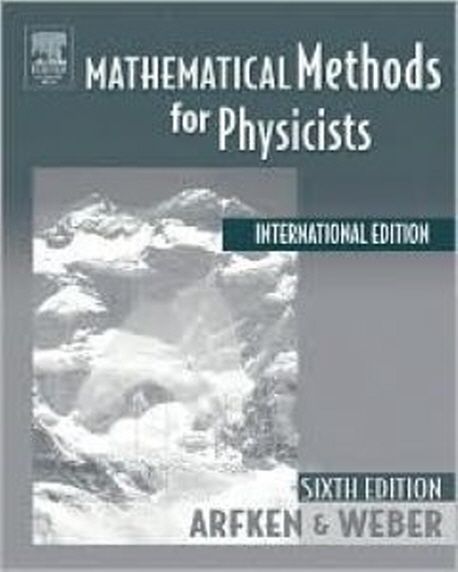 Mathematical Methods for Physicists | Arfken - 교보문고