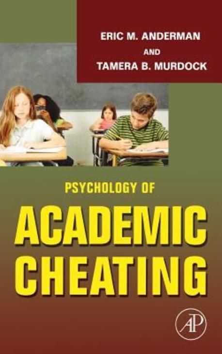 Psychology of Academic Cheating | Anderman - 교보문고