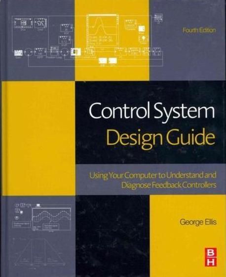 Control System Design Guide | Ellis, George - 교보문고