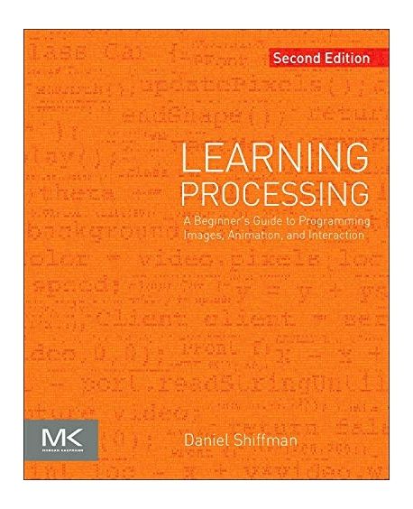 Learning Processing (Revised) | Shiffman, Daniel - 교보문고