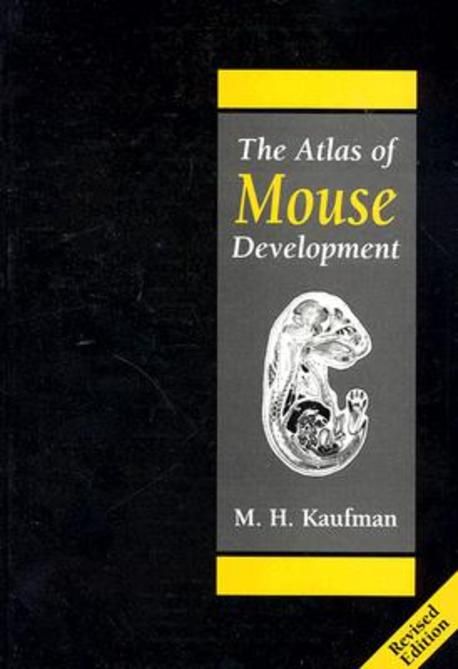 Atlas of the Mouse Development | Kaufman, Matthew H. - 교보문고
