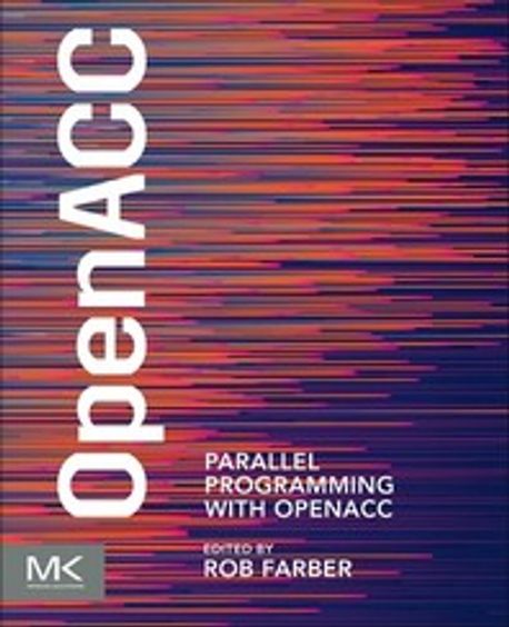 Parallel Programming with OpenACC | Farber, Rob - 교보문고