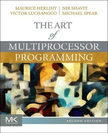 The Art of Multiprocessor Programming | Herlihy, Maurice - 교보문고