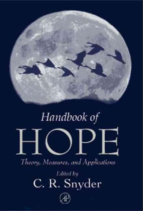 Handbook of Hope | Snyder, C. R./ Snyder, C. Richard (Edt) - 교보문고