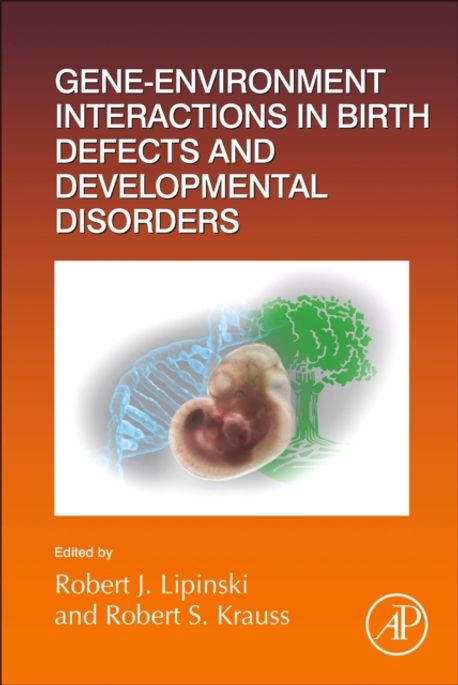 Gene-Environment Interactions in Birth Defects and Developmental ...