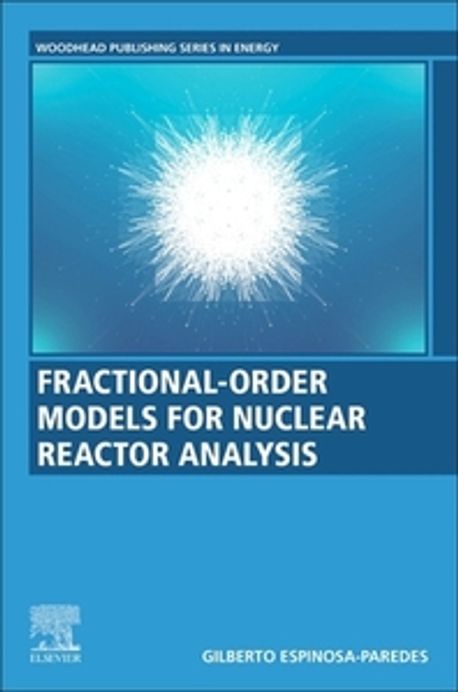 Fractional-Order Models for Nuclear Reactor Analysis | Paredes ...