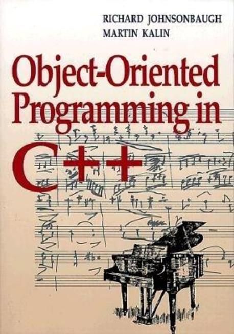 Object-Oriented Programming in C++ | Johnsonbaugh, Richard/ Kalin, Martin - 교보문고
