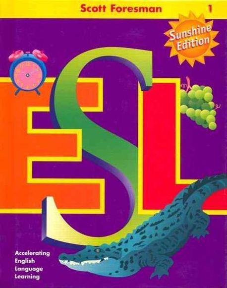Scott Foresman Esl Student Book Grade 1, 2/e | Cummins, Jim/ Chamot ...