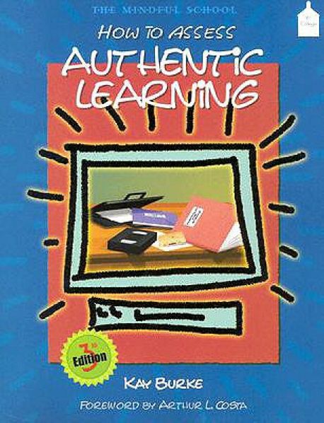 How to Assess Authentic Learning | Burke, Kay - 교보문고