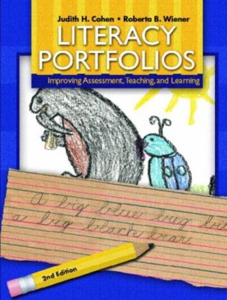 Literacy Portfolios, 2/e : Improving Assessment, Teaching and Learning ...