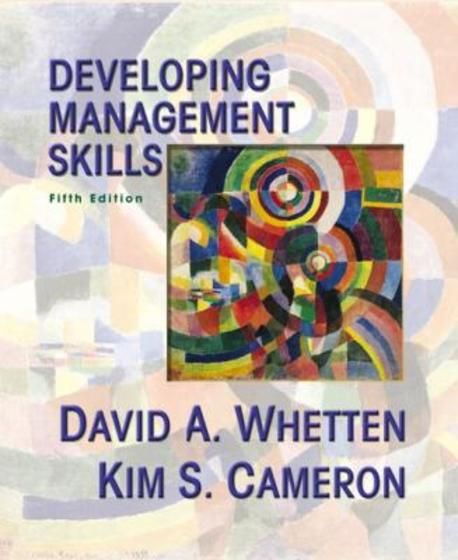 Developing Management Skills | Whetten, David A./ Cameron, Kim S. - 교보문고