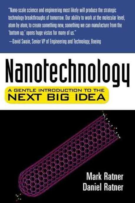 Nanotechnology | Ratner, Mark A./ Ratner, Daniel - 교보문고