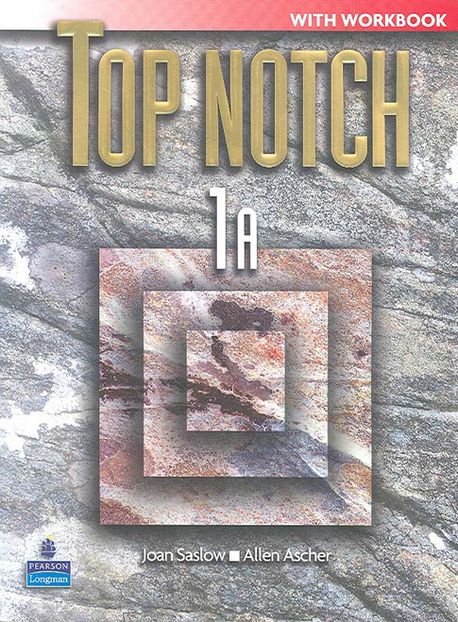 Top Notch 1A Student's Book with Workbook | - 교보문고