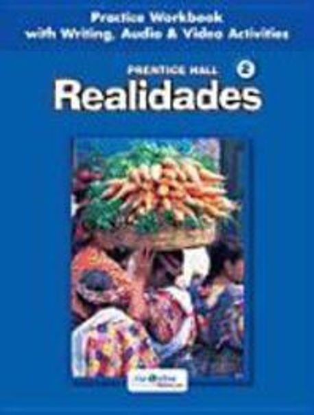 Realidades : Level 2 Practice Workbook | Boyles, Peggy Palo - 교보문고