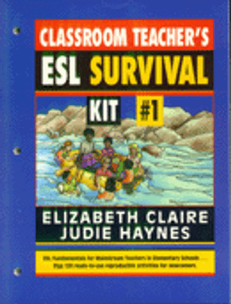 Classroom Teachers ESL Survival Kit 1 | Claire, E. - 교보문고