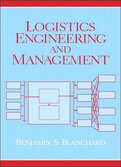 Logistics Engineering & Management | S Blanchard, Benjamin - 교보문고