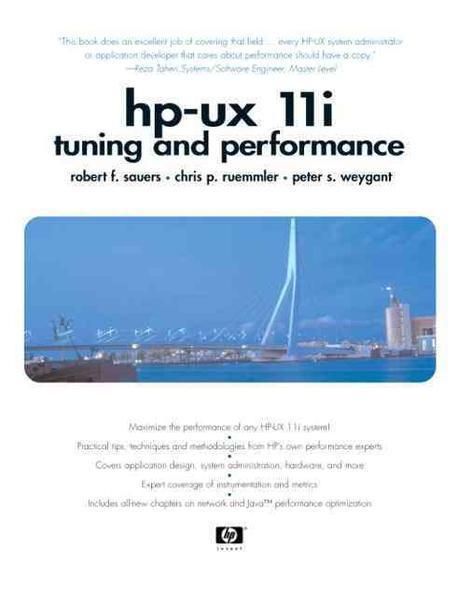HP-UX 11i Tuning and Performance | Sauers,R.F. - 교보문고