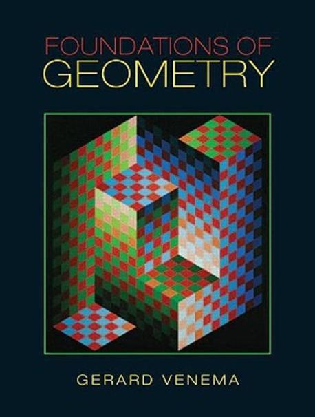 Foundations of Geometry | Venema, Gerard A. - 교보문고