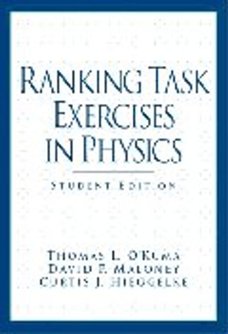 Ranking Task Exercises in Physics | O'Kuma, Thomas L. (EDT)/ Maloney ...