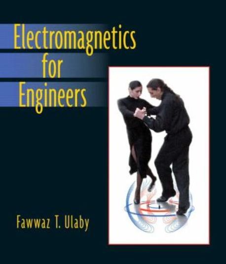 Electromagnetics for Engineers | Ulaby, F.T. - 교보문고