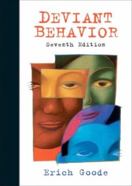 Deviant Behavior | Goode, Erich - 교보문고