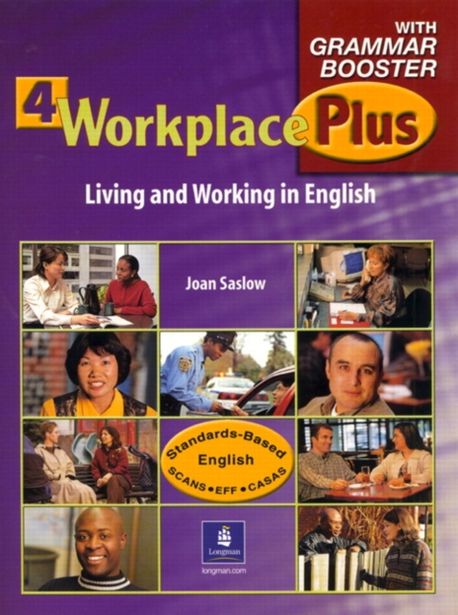 Workplace Plus 4 with Grammar Booster | Saslow, Joan - 교보문고