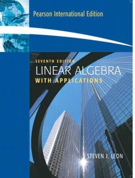 Linear Algebra with Applications | Leon - 교보문고
