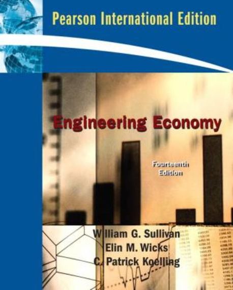 Engineering Economy. William G. Sullivan, Elin M. Wicks, C. Patrick Koelling | - 교보문고