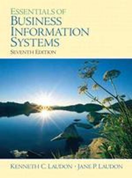 Essentials of Business Informaton Systems | - 교보문고