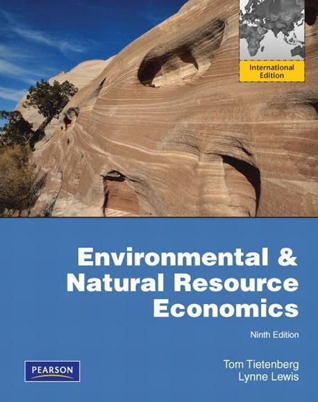 Environmental & Natural Resources Economics | Tietenberg, Tom - 교보문고