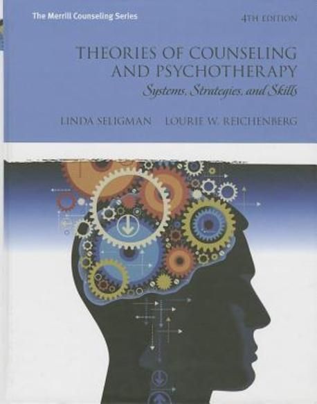 Theories of Counseling and Psychotherapy | Linda W Seligman, Lourie W ...