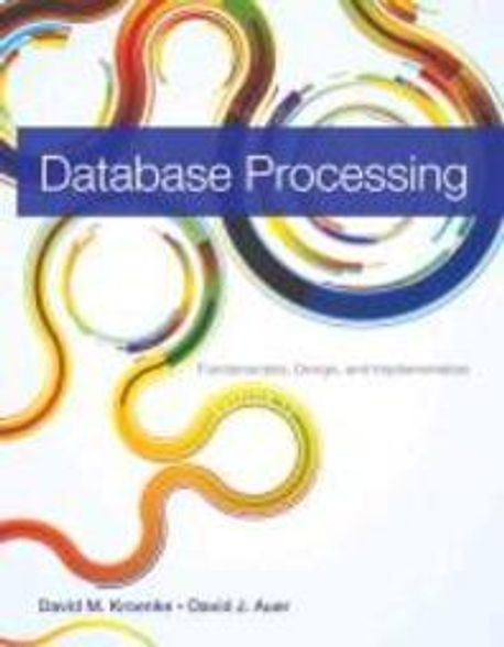 Database Processing | Kroenke, David M. - 교보문고