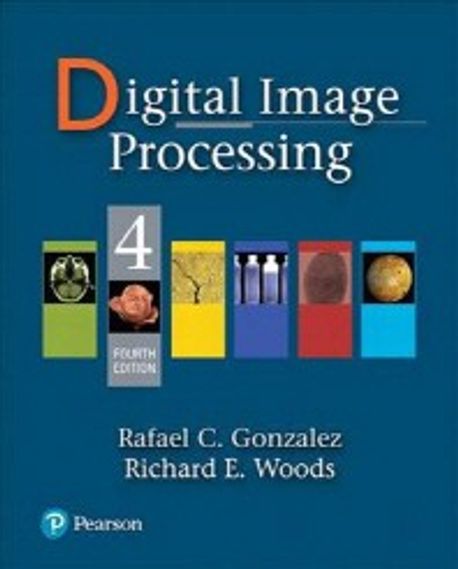 Digital Image Processing | Gonzalez, Rafael C. - 교보문고